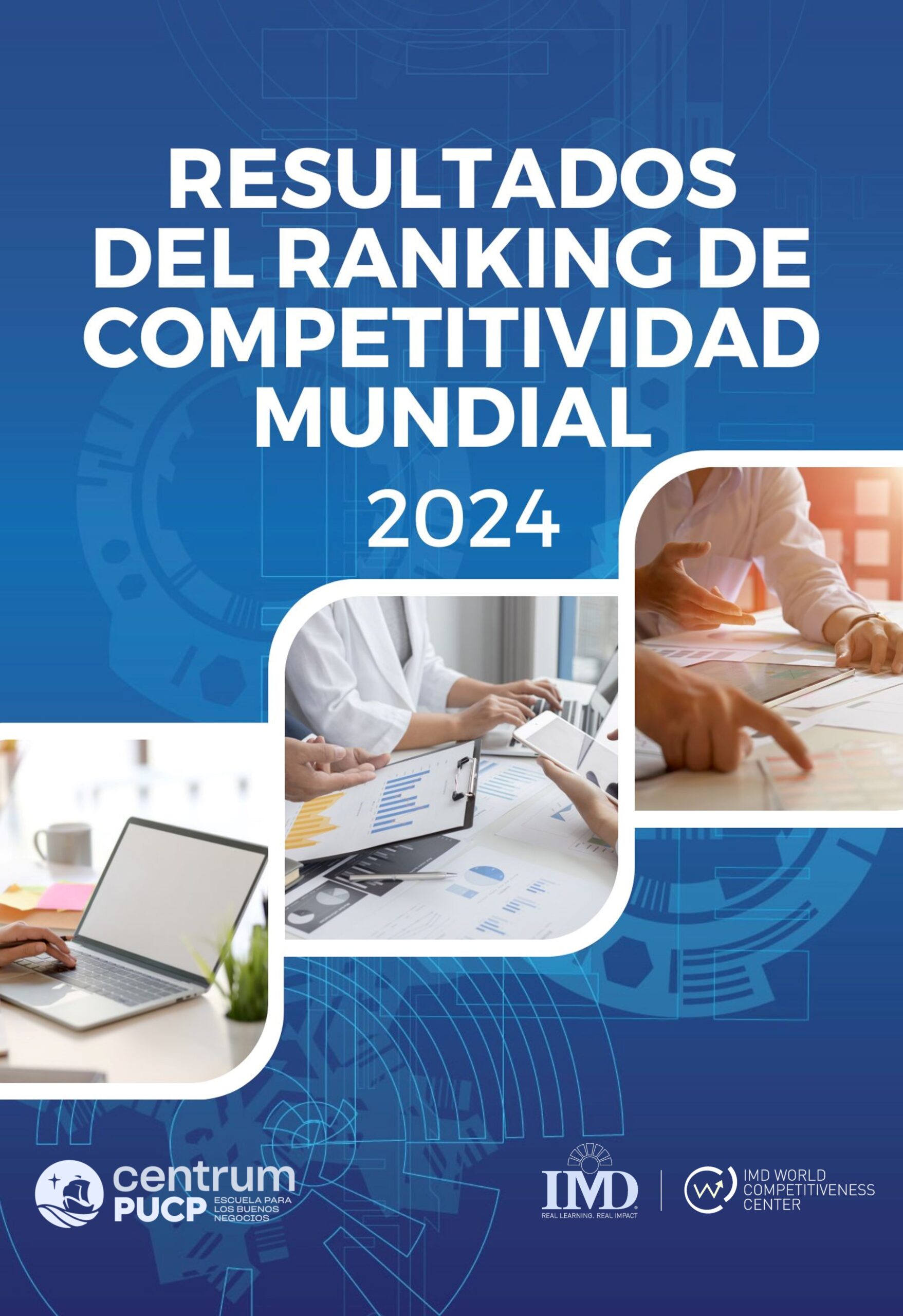 Resultados del Ranking de Competitividad Mundial 2024 - Centrum Think - La plataforma de ...