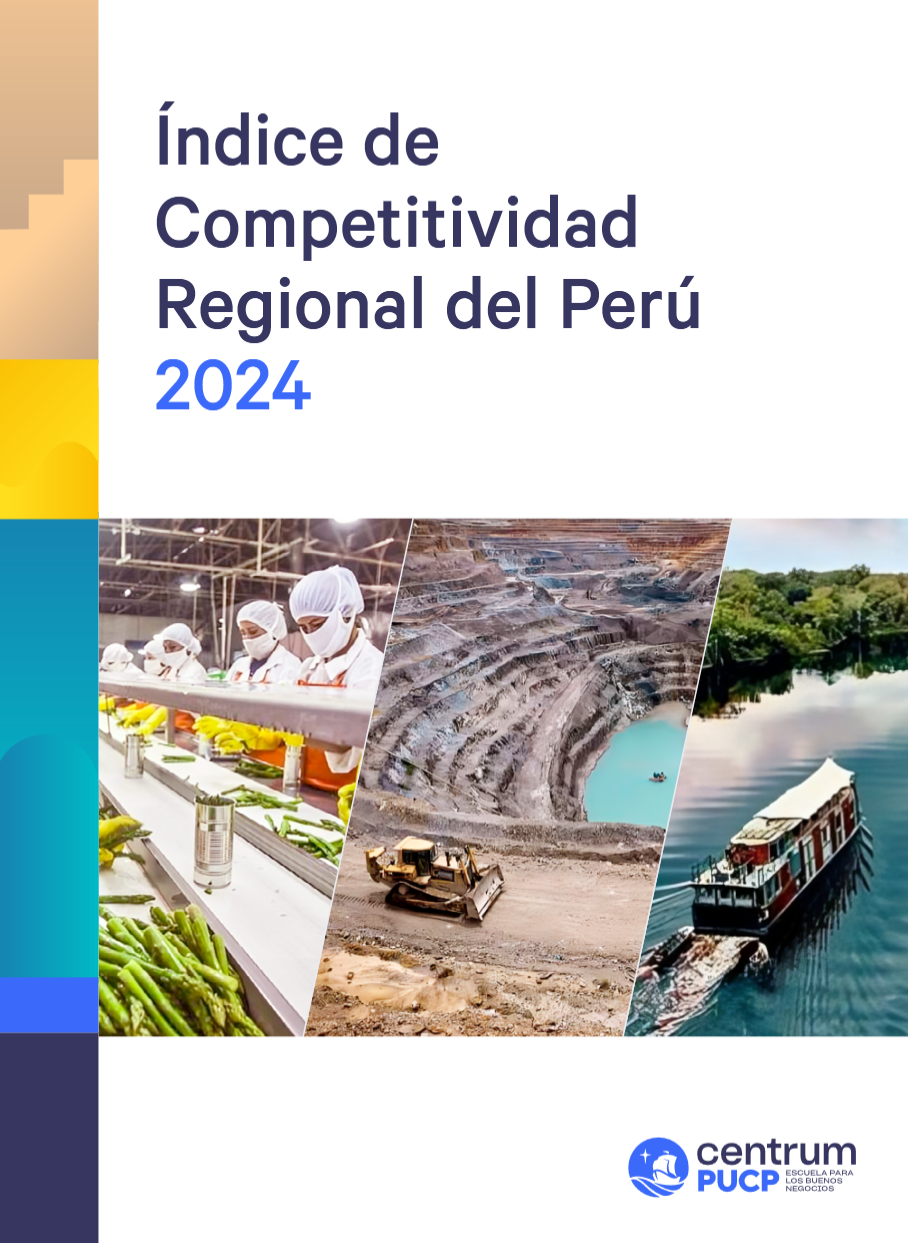 Índice de Competitividad Regional del Perú 2024 - Centrum Think - La plataforma de investigación ...